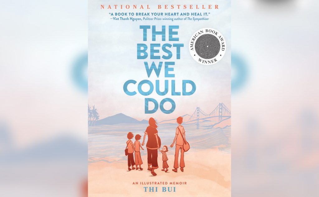 National Bestselling Graphic Novel The Best We Could Do Is 22 23